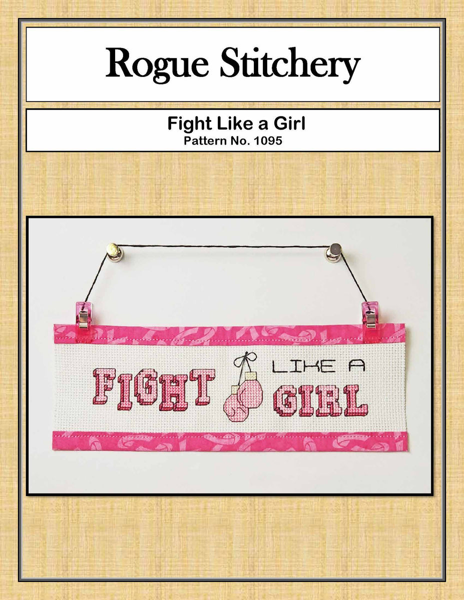 Fight Like a Girl - Cross Stitch Pattern – Rogue Stitchery, LLC